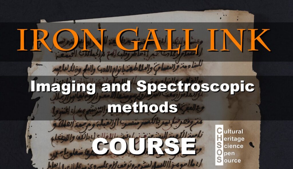 Course: Iron Gall Ink - Cultural Heritage Science Open Source